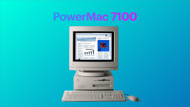 Remembering My Story of Owning a PowerMac 7100 — 1995-1996 - Numeric ...